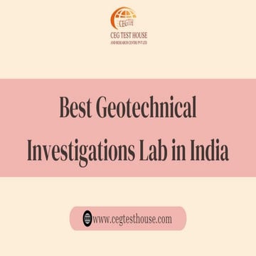 Best Geotechnical Investigations Lab in India | PPT