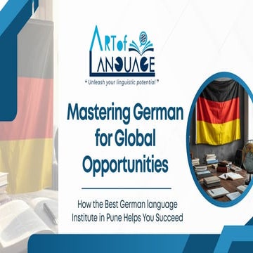 Mastering German for Global Opportunities: How the Best German Language ...