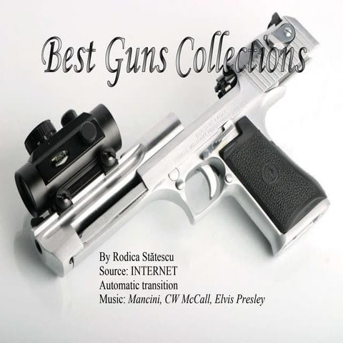 Best guns collections | PPT