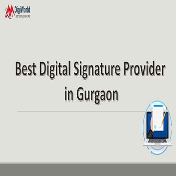best digital signature provider in gurgaon | PPT