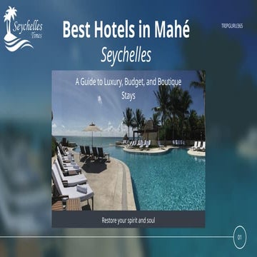 Best Hotels in Mahé Seychelles for a Luxurious Island Getaway | PPT