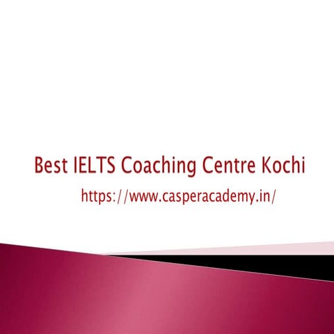 Best ielts coaching centre kochi | PPT
