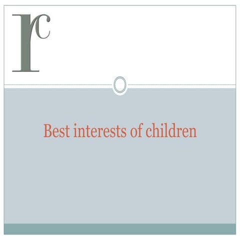 Best interests of children | PPTX