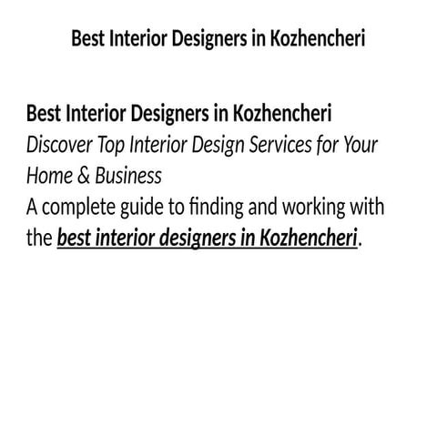 best interior designers in kozhencheri.pptx