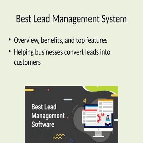 The best lead management system captures. | PPTX