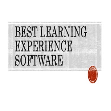 Best Learning Experience Software.pptx