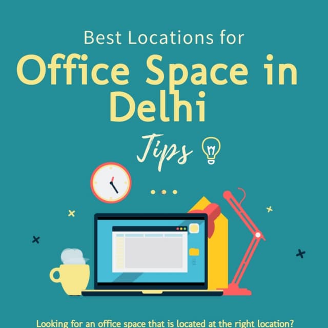 Best locations for office space in Delhi | PDF
