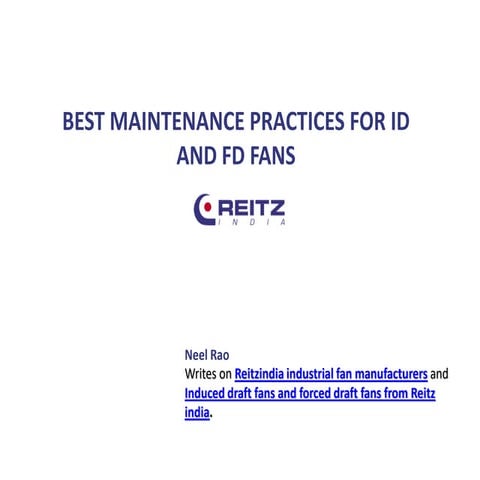 BEST MAINTENANCE PRACTICES FOR ID AND FD FANS | PPTX