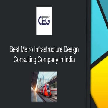 Best Metro Infrastructure Design Consulting Company in India | PPTX