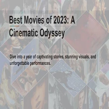 Best Movies of 2023_ A Cinematic Odyssey.pptx