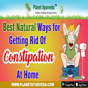 Best Natural Ways for Getting Rid of Constipation at Home | PPTX ...