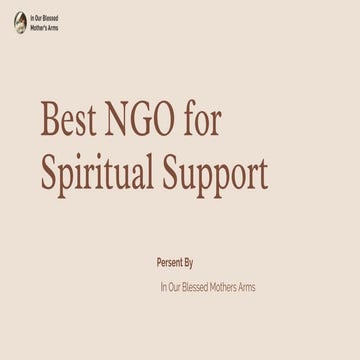 Discovering the Best NGO for Spiritual Support and Guidance | PPTX