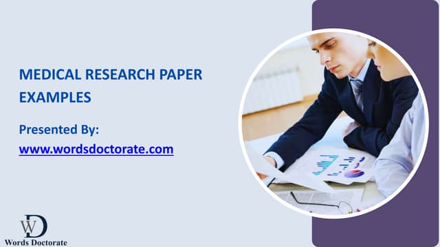 Medical Research Paper Writing.pptx | Healthcare Industry | Industries