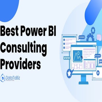 Best Power BI Consulting Providers - By DataToBiz | PDF