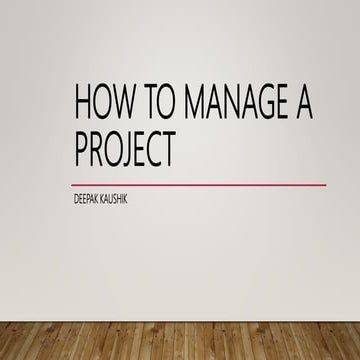 Best practice – How to manage a project | PPT