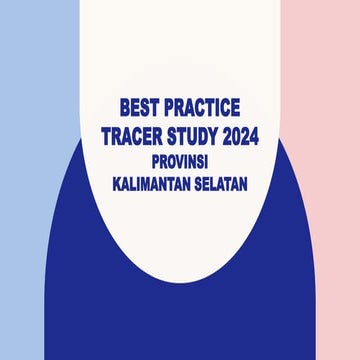 contoh best practice tracer study kalsel | PPTX