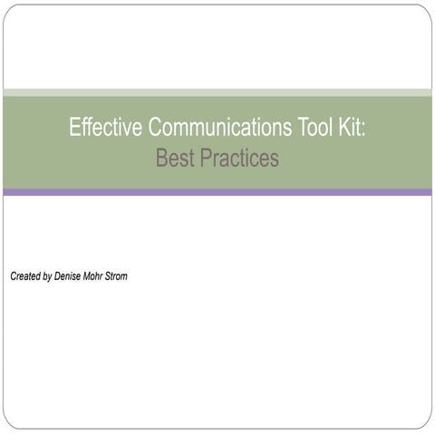 Effective Communications Tool Kit: Best Practices | PPT | Human ...