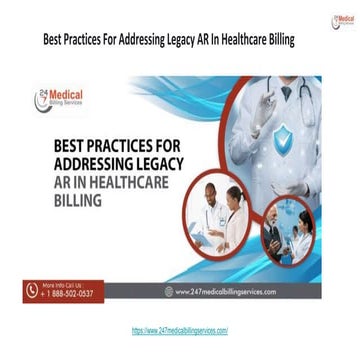 Best Practices For Addressing Legacy AR In Healthcare Billing.pptx ...