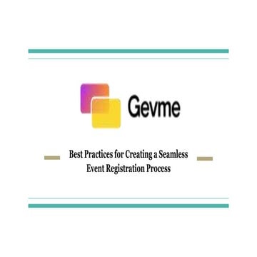 Best Practices For Creating A Seamless Event Registration Process Ppt