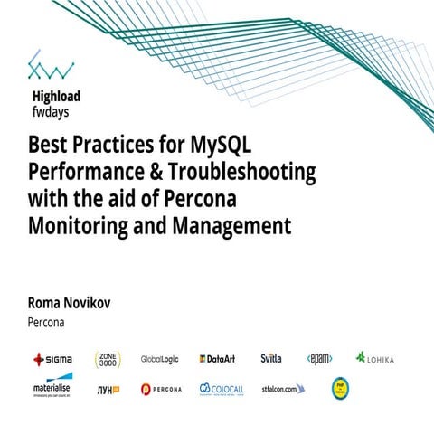 Роман Новиков Best Practices For Mysql Performance And Troubleshooting