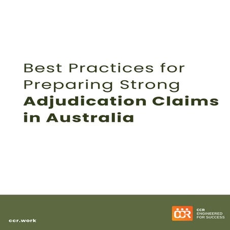 Best Practices for Preparing Strong Adjudication Claims in Australia | PDF