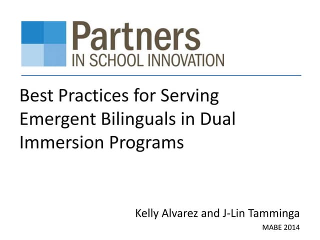 Best Practices For Serving Emergent Bilinguals In Dual Immersion