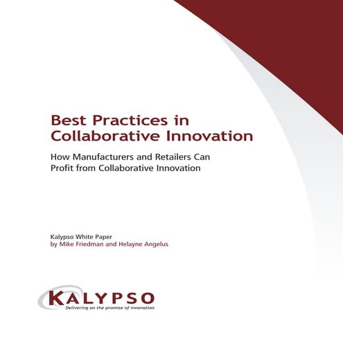 Best Practices In Collaborative Innovation: How CPG Manufacturers & Retailers Can Partner for ...