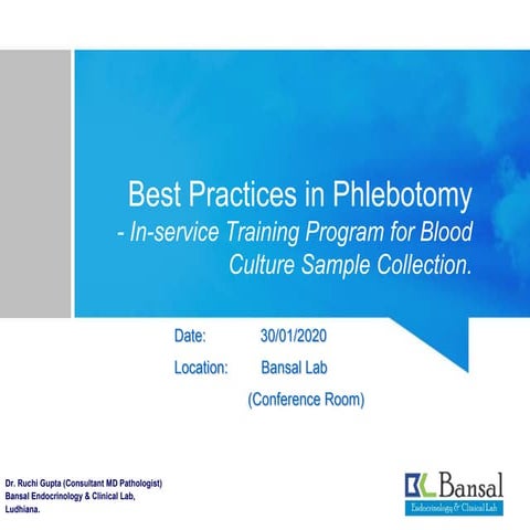 Best practices in phlebotomy for blood culture | PPT