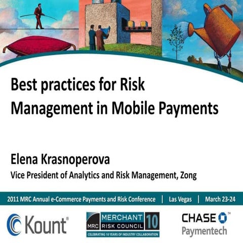 Best Practices in Risk Management for Mobile Payments - MRC 2011 | PPT