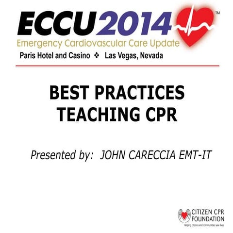 Best practices in teaching cpr by john careccia | PPT