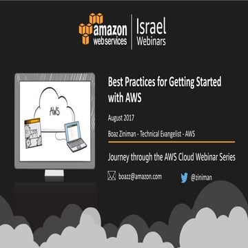 Best practices for getting started on AWS - Hebrew Webinar August 2017 ...