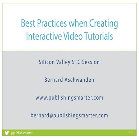 Best practices when creating interactive video tutorial (Silicon Valley ...