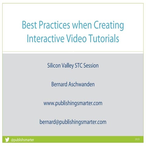 Best practices when creating interactive video tutorial: STC Silicon ...