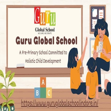Best Preschool for Kids- Guru Global School.pdf