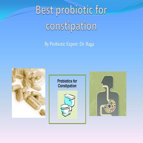 Best Probiotic For Constipation | PPTX