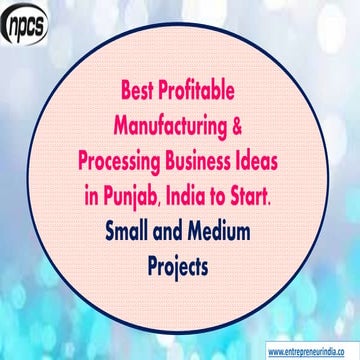 Best Profitable Manufacturing & Processing Business Ideas in Punjab ...