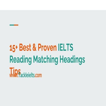 Best & Proven IELTS Reading Matching Headings Tips.pptx