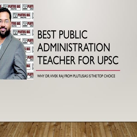 Best_PubAd_Teacher_Dr_Vivek_Raj_PPT.pptx