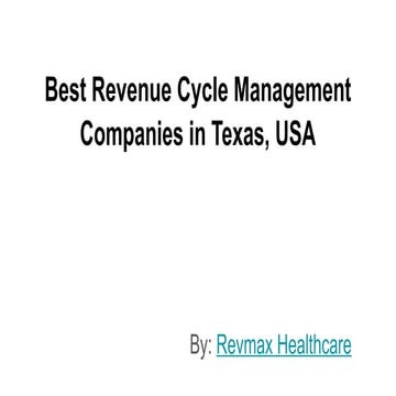 Best Revenue Cycle Management Companies in Texas, USA.pptx