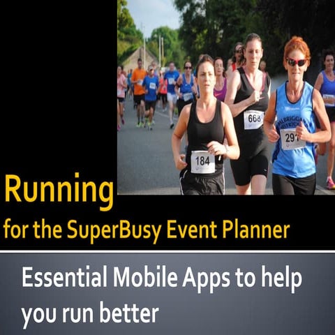 Best running mobile apps for the busy event planner that is also a ...