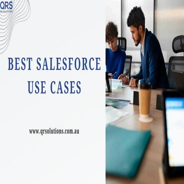 Best Salesforce Use Cases Qr Solutions Ppt