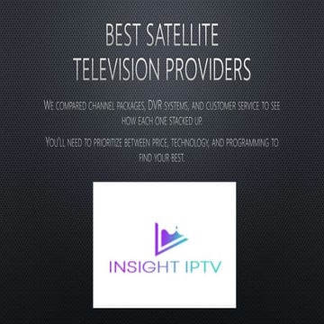 Best Satellite television providers | PPTX | Television | Entertainment