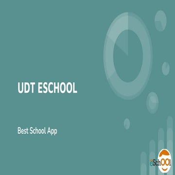 Get the Best School App Now - UDT eSchool | PPTX