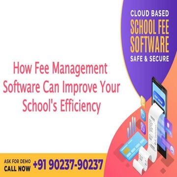 How Fee Management Software Can Improve Your School's Efficiency | PPT