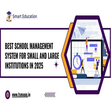 Best School Management System for Small and Large Institutions in 2025.pdf