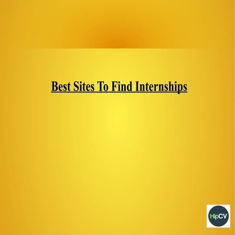 Top-Internship-Posting-Sites-to-Hire-Talent-Quickly .pptx