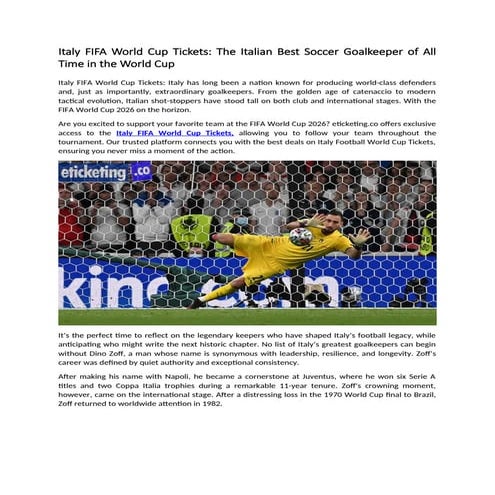 Italy FIFA World Cup Tickets: The Italian Best Soccer Goalkeeper of All Time in World Cup | PDF