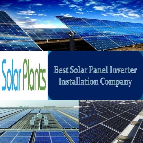 Best Solar Panel Inverter Installation Company | PPTX