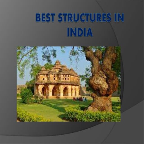 Best structures in india 17 july 17. | PPTX