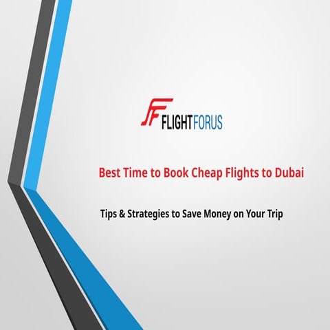 Best Time to Book Cheap Flights to Dubai.pptx